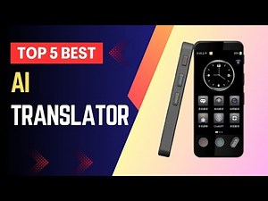 Top 5 Best AI Translator in 2025 | AI Smart Voice Translator