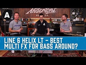 Line 6 Helix LT - The Best Multi FX for Bass Around?
