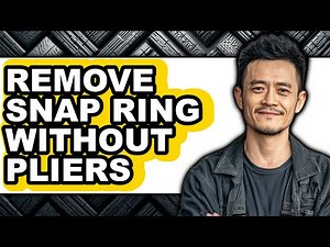 How to Remove Snap Ring Without Pliers - Easy Guide