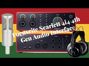 Focusrite Scarlett 4i4 (4th Gen) Audio Interface. (Audio Overview)