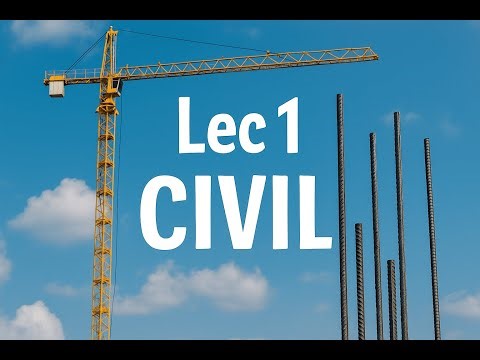 Lec 1 Civil || Introduction to Civil Engineering