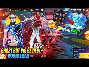 Ghost Bot V16 Review + Download 💯 2000+Vault+Emote 😱 Free Fire Ghost Bot V16