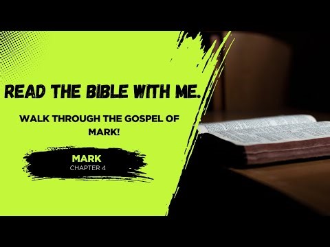 The Gospel of Mark (MARK 4)