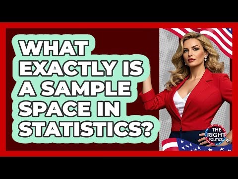 What Exactly Is A Sample Space In Statistics?