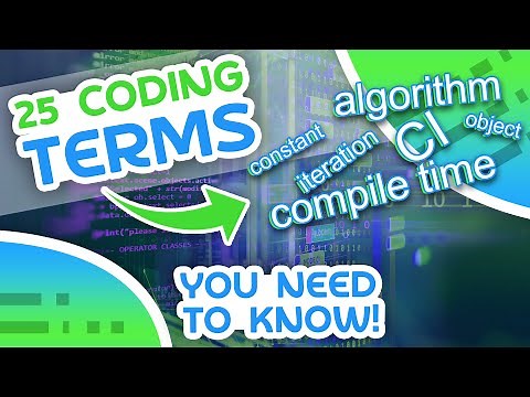 25 Terms All Programmers NEED To Know!