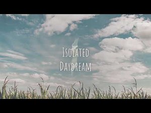 Isolated - Daydream