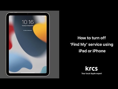 How to Turn Off 'Find My' using iPad or iPhone