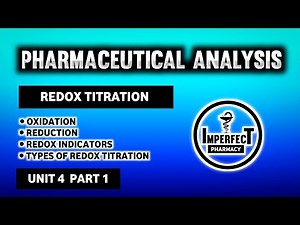 Redox Titration | Oxidation | Reduction | Redox Indicators | Pharmaceutical Analysis | B Pharma