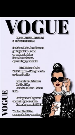 ✨DESFILE SHOW INFANTIL EN SÁENZ PEÑA ✨ En Sáenz Peña, 👧💖 VOGUE Escuela de Modelos para Niñas presenta su Gran Desfile: 📅 Lunes 22 de diciembre ⏰ De 19 a 21 hs 📍 Casa de Cultura – Sáenz Peña 🌸 Cada paso es un sueño que se anima 🌸 Cada mirada, un logro 🌸 Cada aplauso, un impulso para creer 🎟️ Entrada general: $2000 Vení a acompañarlas, aplaudirlas y emocionarte en una noche que quedará en el corazón ✨💐 | Eres Chaco