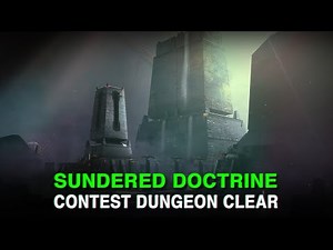 My Contest Sundered Doctrine Dungeon Clear | Destiny 2
