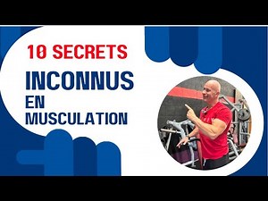 Musculation. Ce que 90 % des coachs ne te disent pas. 10 Secrets qui vont te faire progresser.