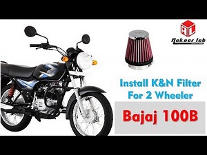 Install K&N filter for Bajaj 100B bike