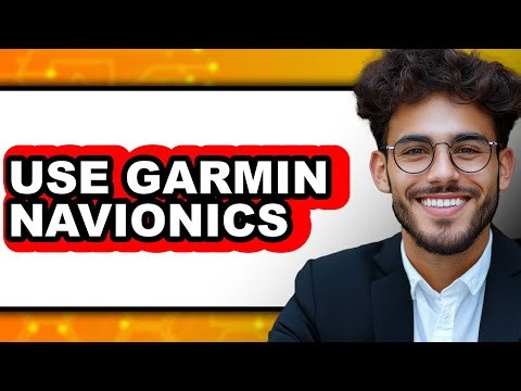 How to Use Garmin Navionics (Full Guide)