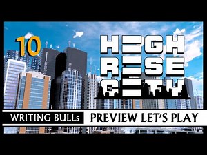 HIGHRISE CITY: Preview Let's Play | Playtest-Version (10) [Deutsch]
