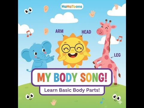 🖐 My Body Song for Kids! | Learn Basic Body Parts with HaHaToons! (Toddler & Preschool Fun)