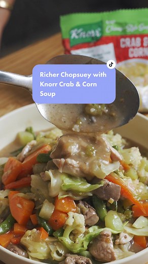 Enhance Your Chopsuey with Knorr Crab & Corn Soup