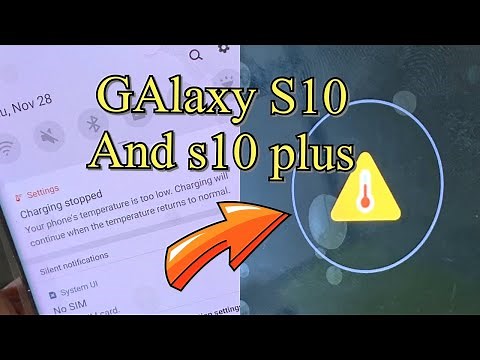 Samsung Galaxy s10 - s10 Plus - How To Fix "Charging Paused - Battery Temperature Too Low" Error