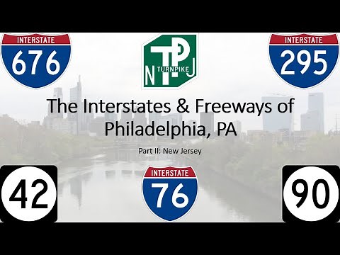 Wiz Webinar: The Interstates & Freeways of Philadelphia, PA (Part II - New Jersey)