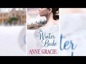 The Winter Bride by Anne Gracie [Part 1] (Chance Sisters #2) | Royalty Romance Audiobook