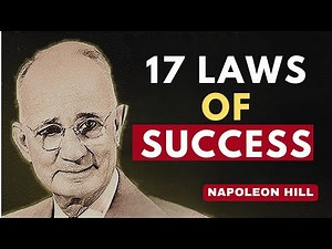 Train Your Mind with Napoleon Hill’s 17 Principles of Success