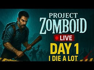 Learning to Survive in Project Zomboid | First Playthrough Livestream