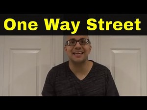 Driving Test Tip-Navigating A One Way Street Properly