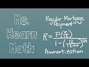 Financial Math: Regular Mortgage Payment and Amortization Schedule Calculation