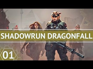 Прохождение Shadowrun Dragonfall - 01 - Создание персонажа / Поместье Харфелд