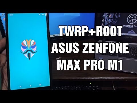 Install Twrp + Root Asus Zenfone Max Pro (M1)