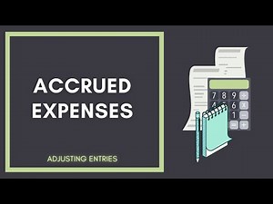 Accrued Expenses | Adjusting Entries | Accounting