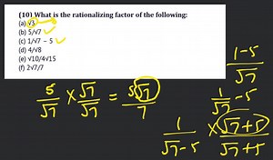 What is the rationalizing factor of the following:... | Filo