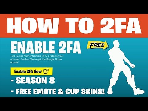 How to Enable Epic Games and Fortnite 2FA Two Factor Authentication Season 8! (FREE EMOTES & SKINS)