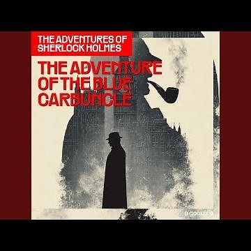 Chapter 23 - The Adventure of the Blue Carbuncle (The Adventures of Sherlock Holmes, Episode 7)
