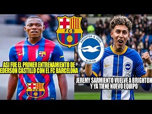 This is how Ederson Castillo's first training session with FC Barcelona went! Sarmiento returns t...