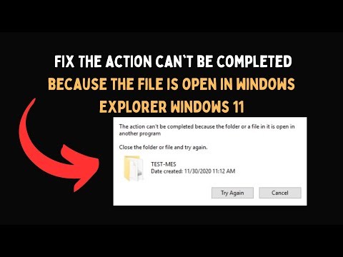 Fix The action can't be completed because the file is open in windows explorer Windows 11