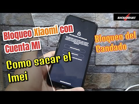 Xiaomi bloqueo por cuenta MI como sacar Imei facil y rápido
