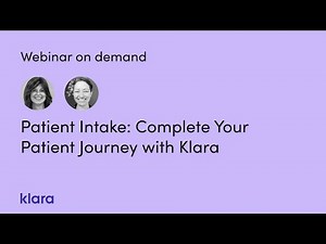 Patient Intake: Complete Your Patient Journey with Klara