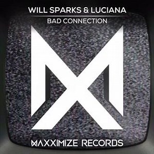 Stay tuned for Will Sparks & LUCIANA's Bad Connection ⚡️ Out on December 4! | Maxximize Records