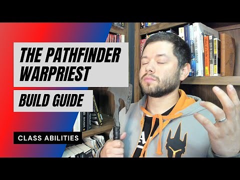 Pathfinder Warpriest Guide - Blessings