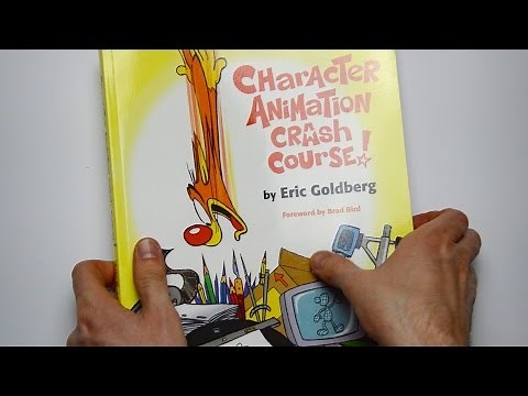 Flip Through - Character Animation Crash Course by Eric Goldberg