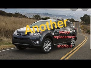 ANOTHER How to replace Toyota Rav4 mirror
