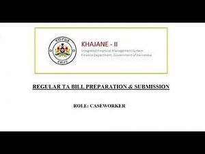 1 How to Create Regular TA Bill at Caseworker level K2