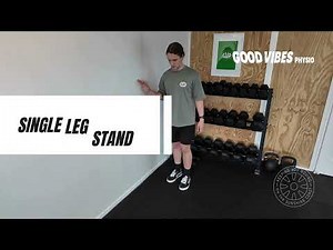 Single Leg Stand – Balance, Stability & Hip Control Exercise