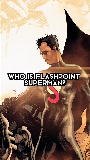Who Is Flashpoint Superman? #dc #dccomics #shorts