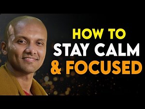 How to Stay Calm and Focused | Buddhist Wisdom
