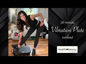 20 Minute Vibrating Plate Workout!