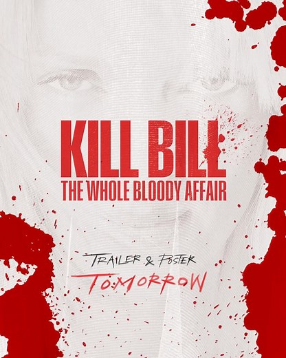 276K views · 3.8K reactions | here comes the bride… KILL BILL: THE WHOLE BLOODY AFFAIR - trailer tomorrow. | Lionsgate | Facebook