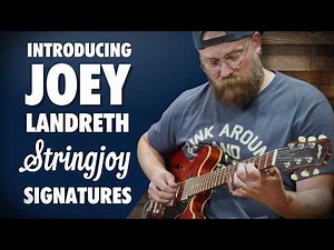 The Stringjoy Joey Landreth Artist Signature Set