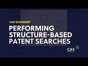 How to Perform Structure-Based Patent Searches in CAS SciFinder®