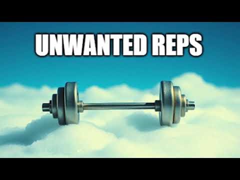 Motivation Song - Unwanted Reps